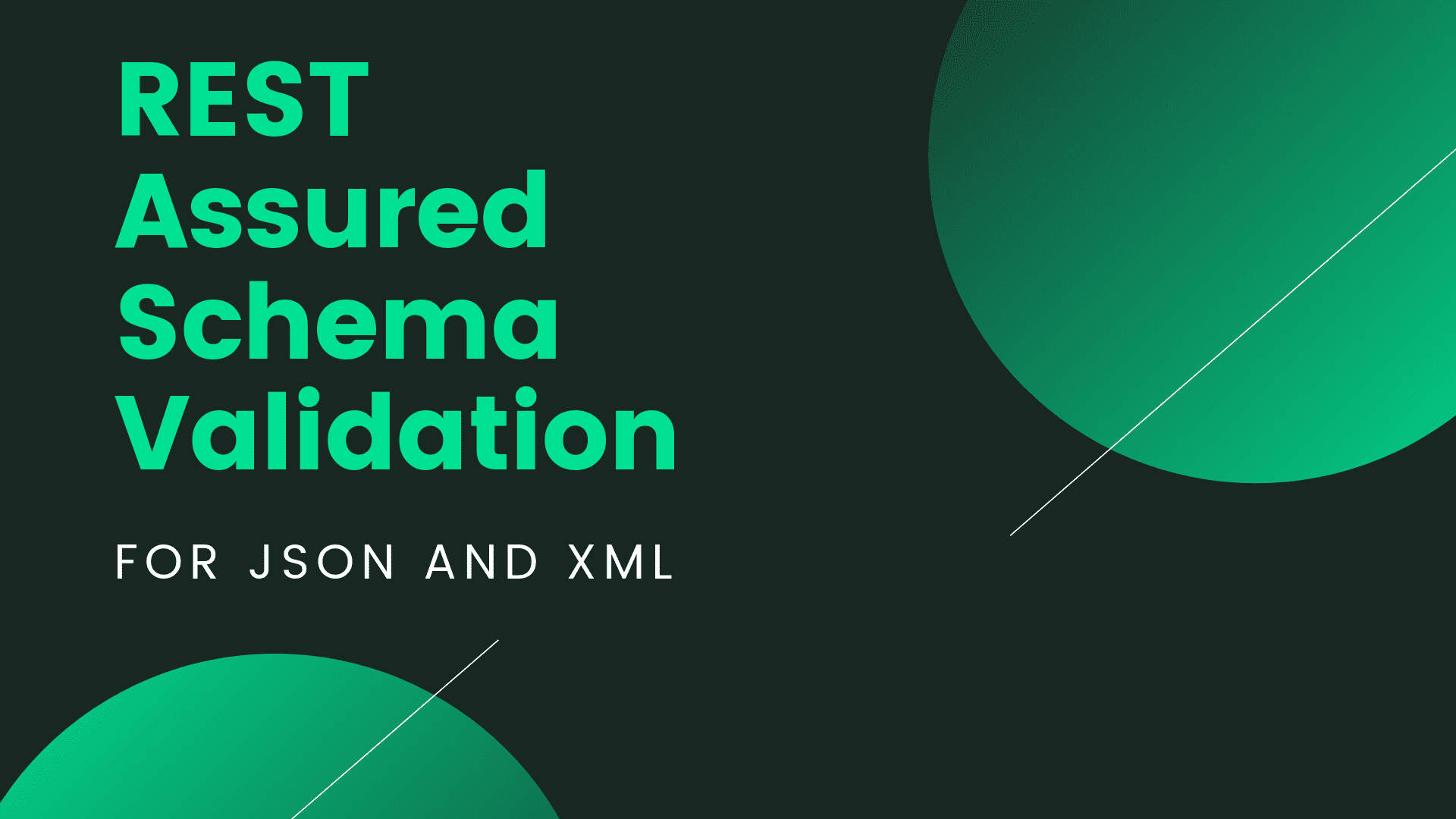 REST Assured Schema Validation For JSON And XML James Willett